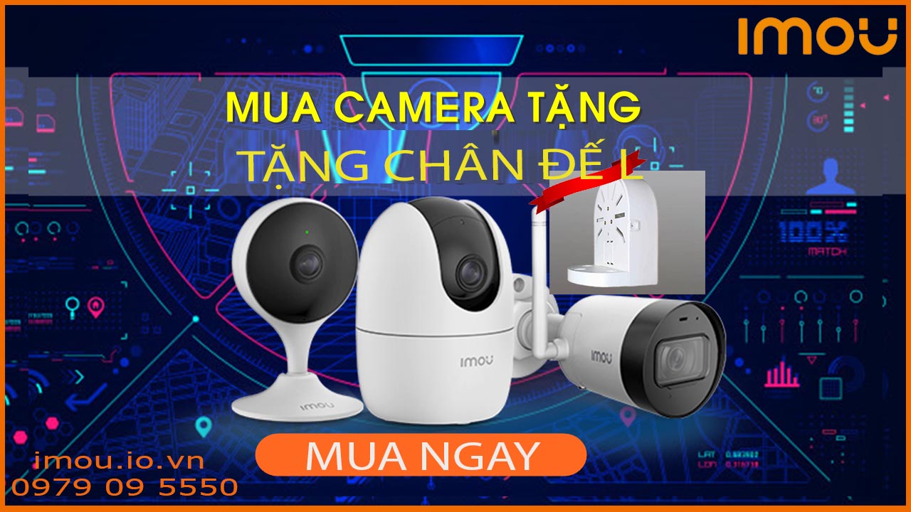 TẶNG NGAY CHÂN ĐẾ L KHI MUA CAMERA IMOU TẠI IMOU.IO.VN - Lắp Đặt Camera ...